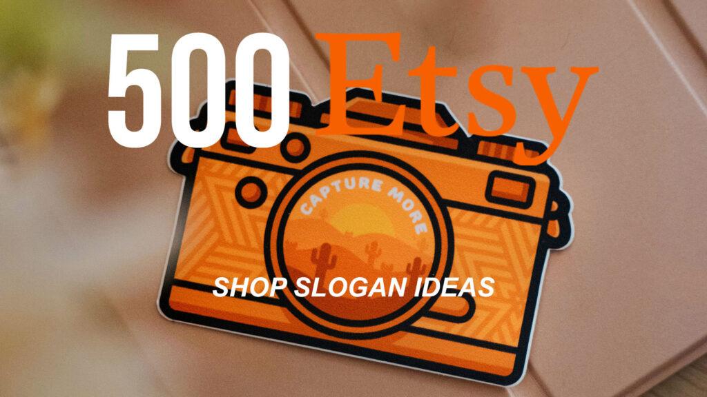500 Etsy Shop Slogans Ideas: Attract Customers And Boost Your Brand ...