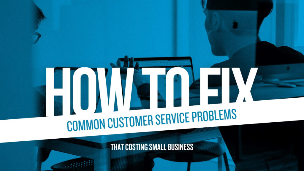 5 Customer Service Problems Costing Your Small E-commerce Business (and ...