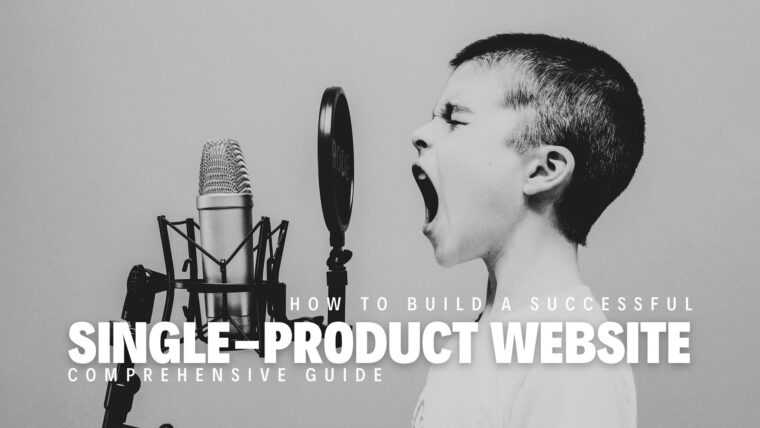 How To Build A Successful Single Product Website - Striving Space
