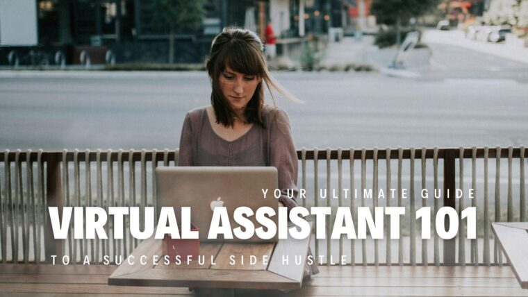 Virtual Assistant 101: Your Ultimate Guide To A Successful Side Hustle - Striving Space